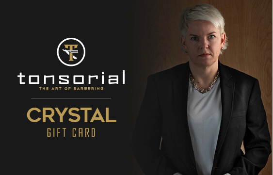 Crystal - Tonsorial - The Art of Barbering